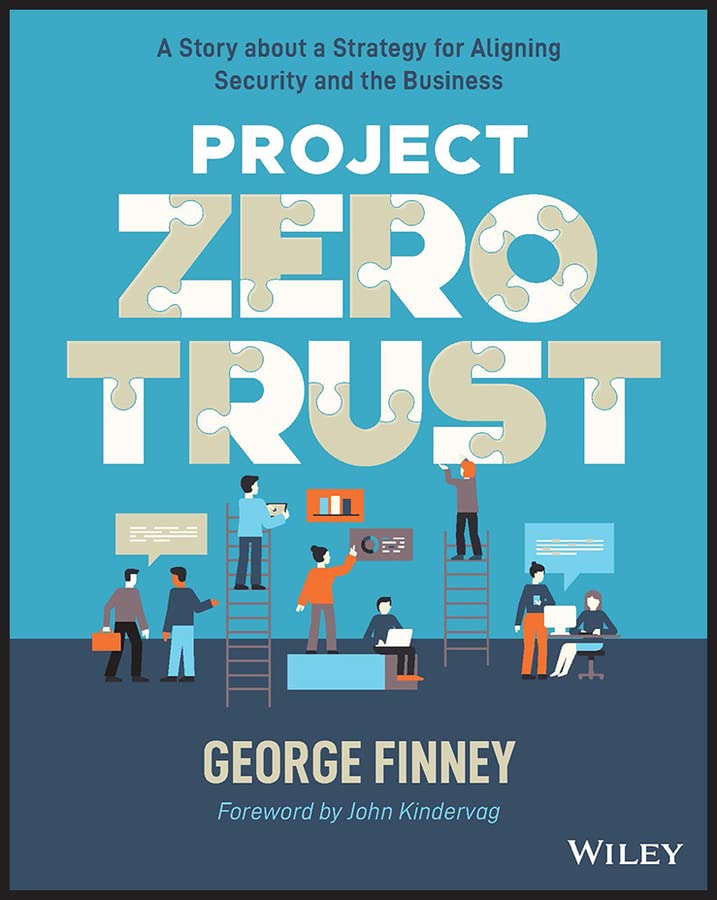 Book Review: Project Zero Trust – The Personal Blog of Sean Goodwin